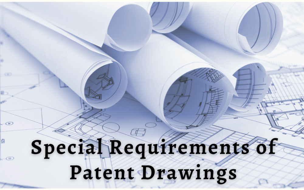 Special Requirements of a Patent Drawing