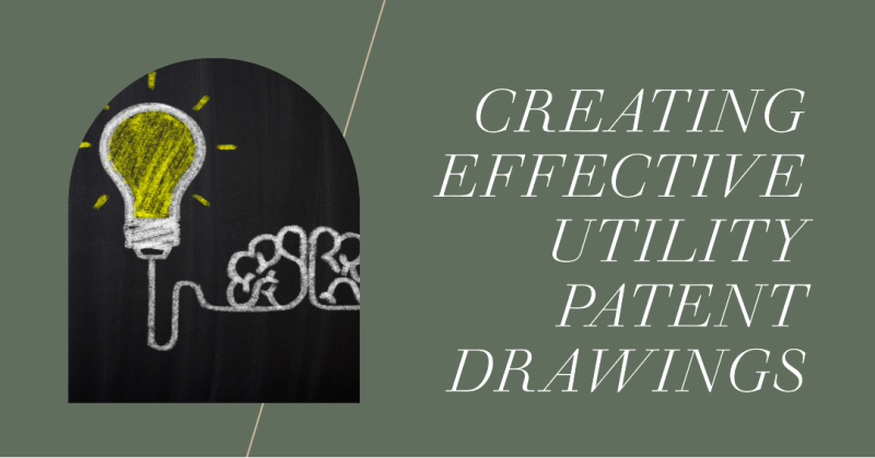 Creating-Effective-Utility-Patent-Drawings